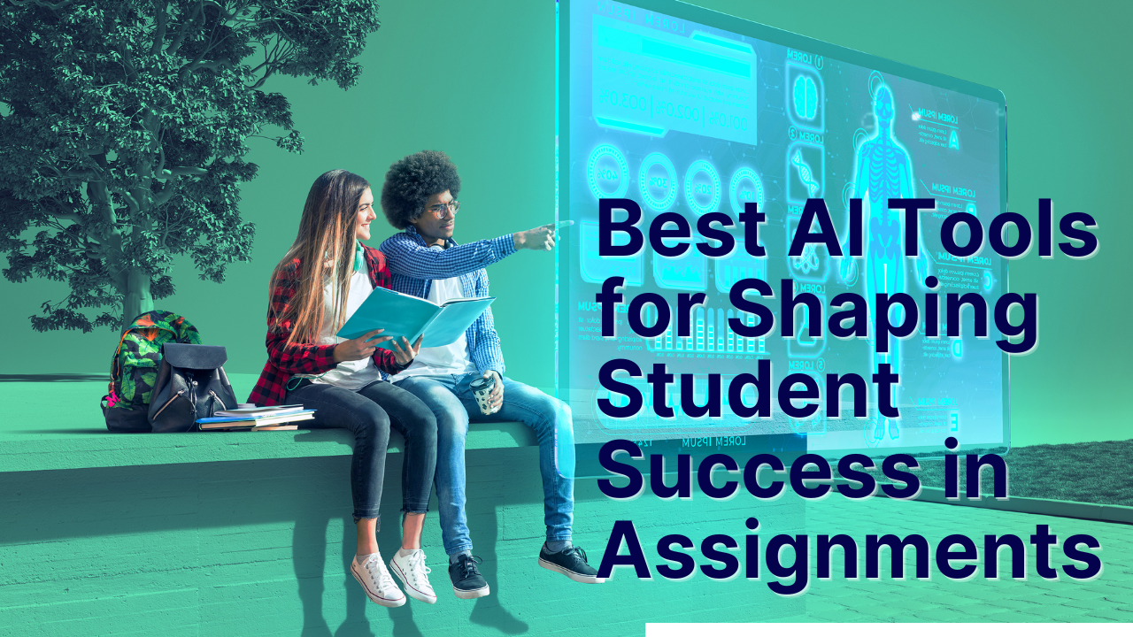 Best AI Tools For Shaping Student Success In Assignments - Future AI ...