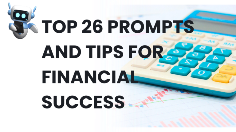 Top 26 Prompts And Tips For Financial Success