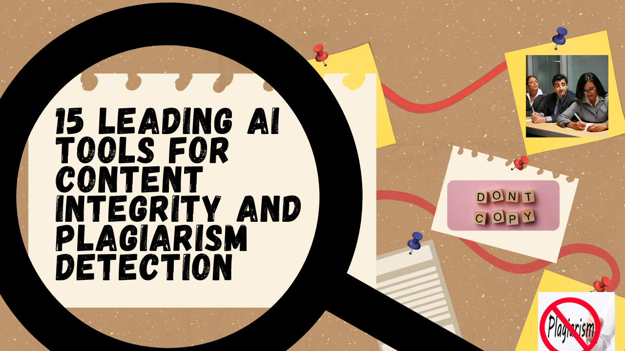 15 Leading AI Tools For Content Integrity And Plagiarism Detection ...